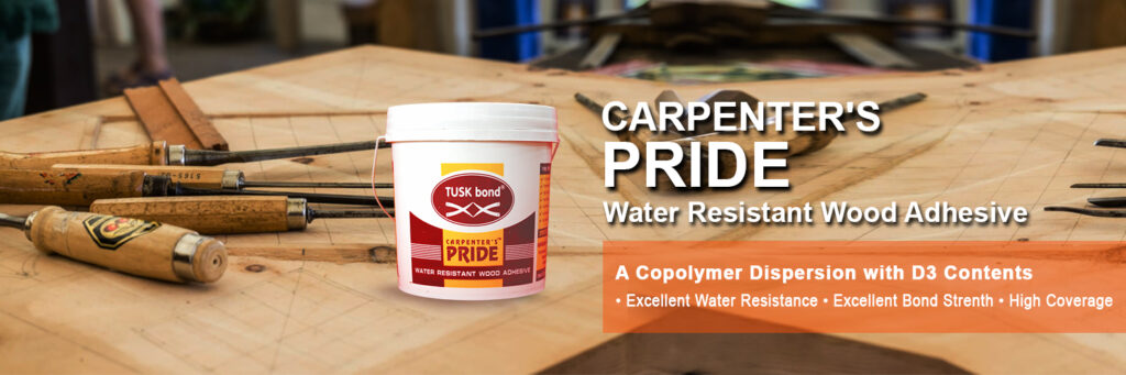 TUSKbond Carpenter’s Pride – FUTURE ORGANIC PVT LTD